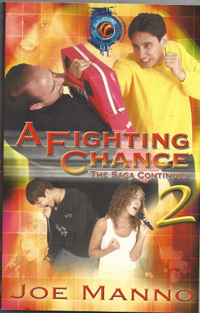 A Fighting Chance: The Saga Continues by Joe Manno | Goodreads