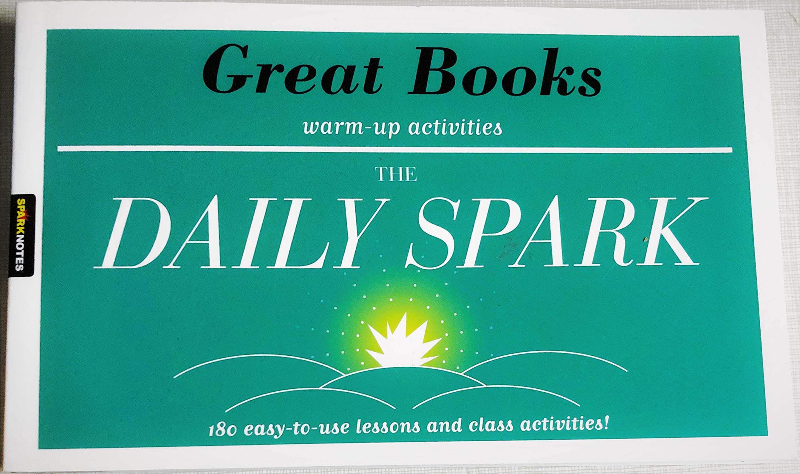 Great Books Warm-up Activities the Daily Spark by SparkNotes | Goodreads