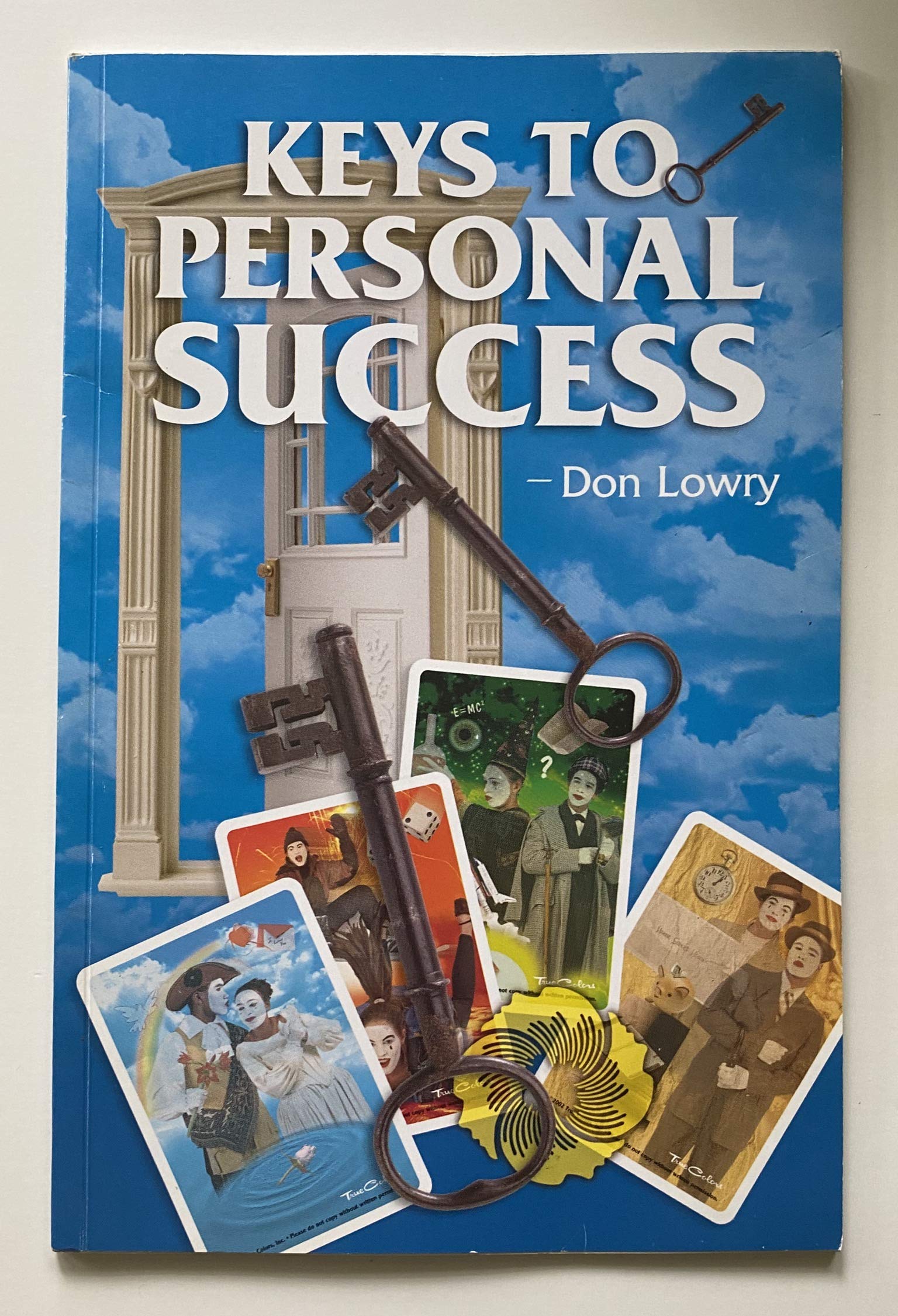 Keys to Personal Success True Colors International by Don Lowry | Goodreads