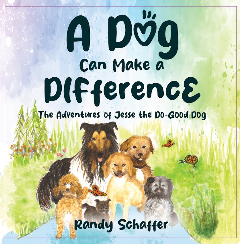 A Dog Can Make a Difference by Randy Schaffer | Goodreads