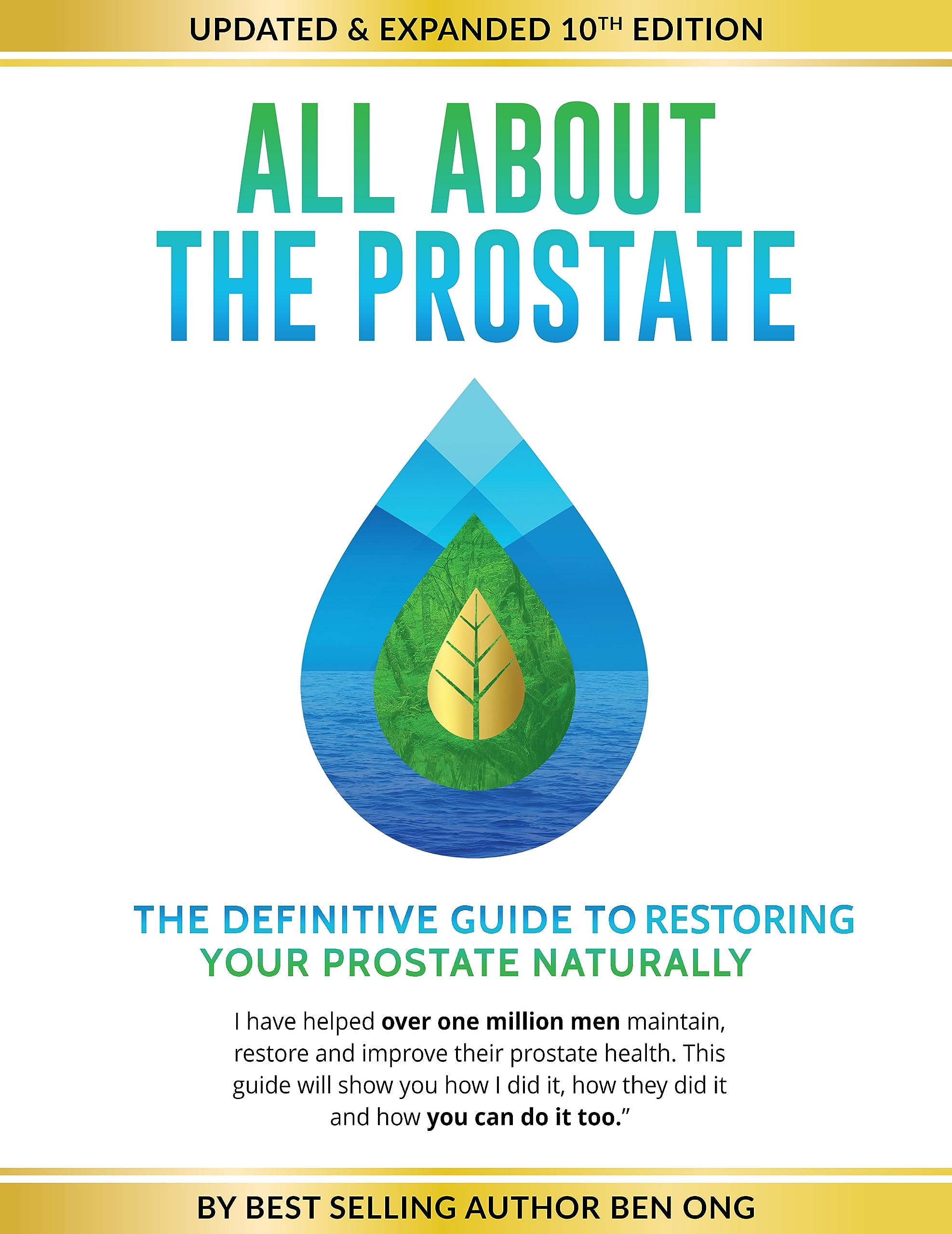 All About The Prostate [Updated and Expanded 10th Edition] by Ben Ong ...