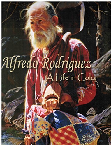 Alfredo Rodriguez: A Life in Color by Alfredo Rodríguez | Goodreads