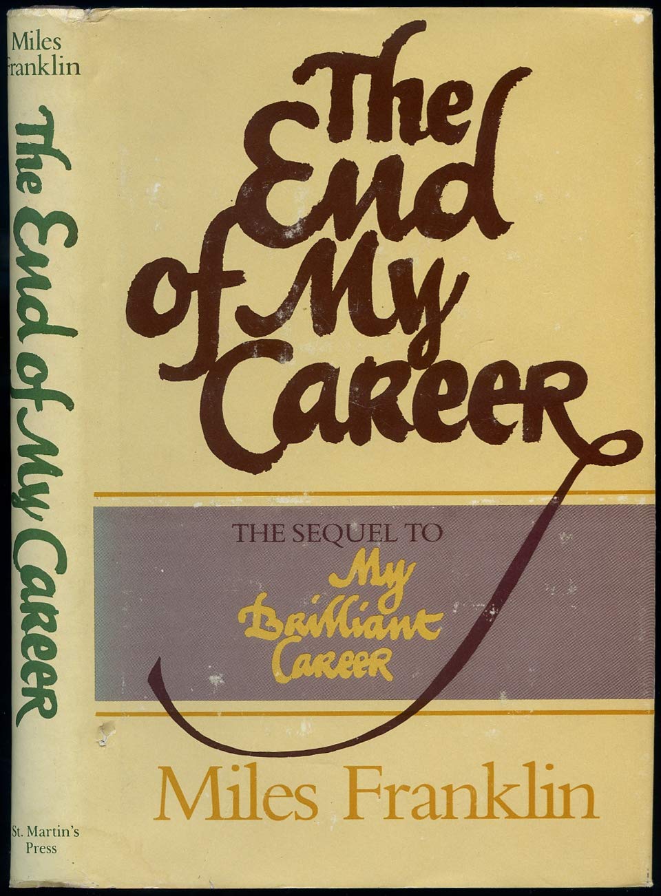 The End of My Career by Miles Franklin | Goodreads