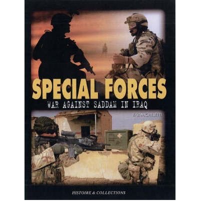 [(Special Forces: The War Against Saddam in Iraq)] [Author: Eric ...
