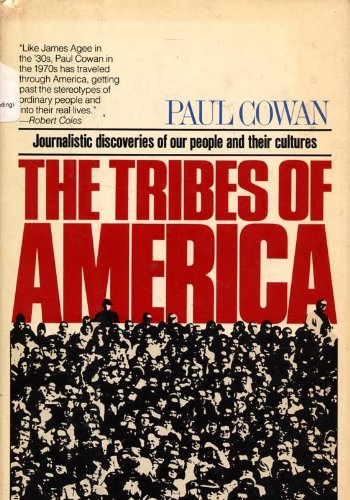 The Tribes of America : Journalistic of Our People and Their Cultures ...