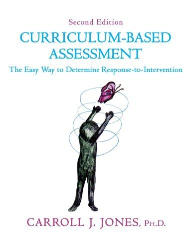 Curriculum-Based Assessment: The Easy Way to Determine Response-to ...