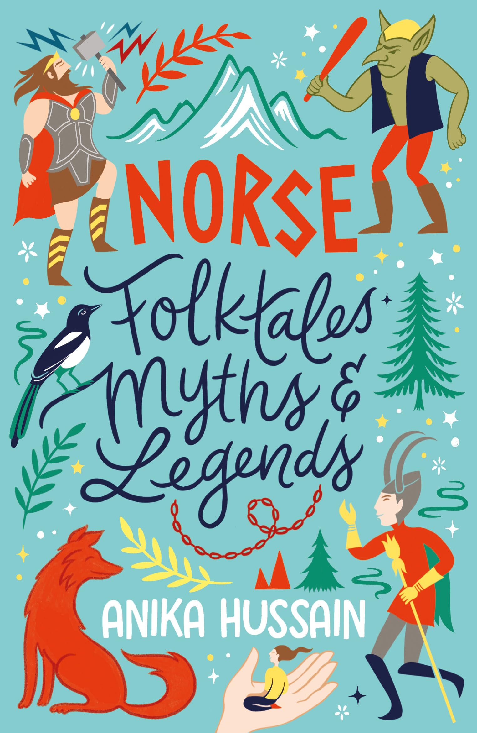 Norse Folktales, Myths and Legends (ebook) by Anika Hussain | Goodreads