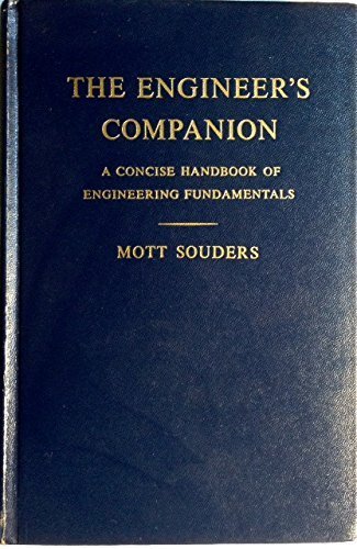 The Engineer's Companion: A Concise Handbook of Engineering ...