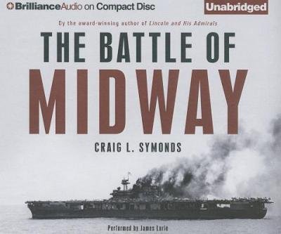 [(The Battle of Midway)] [Author: Professor Emeritus of History Craig L ...