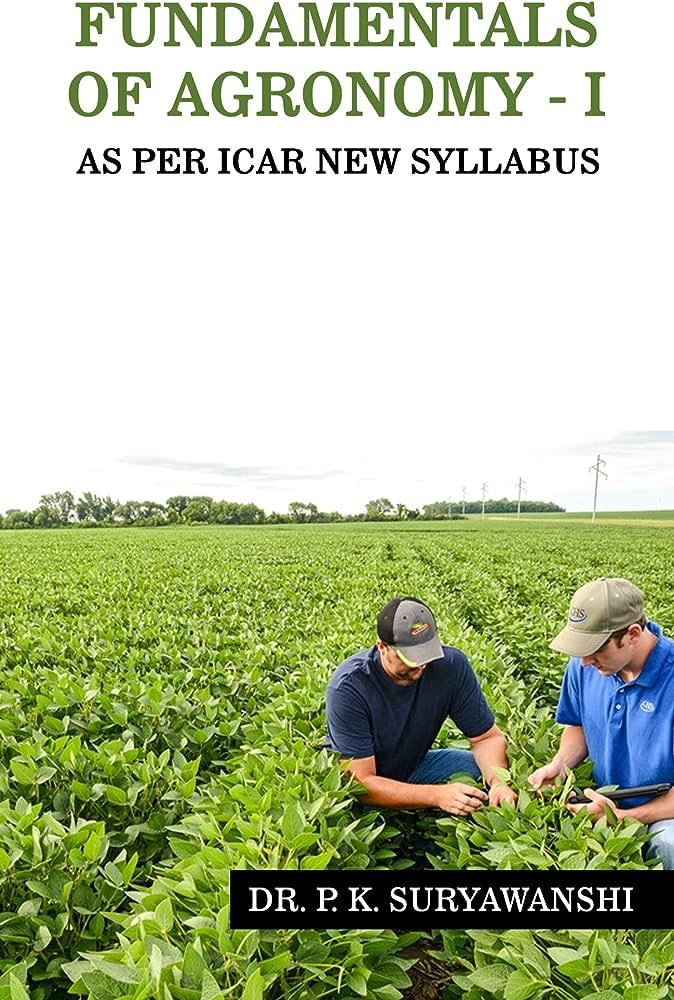 Fundamentals of Agronomy by Manohar Yadav | Goodreads