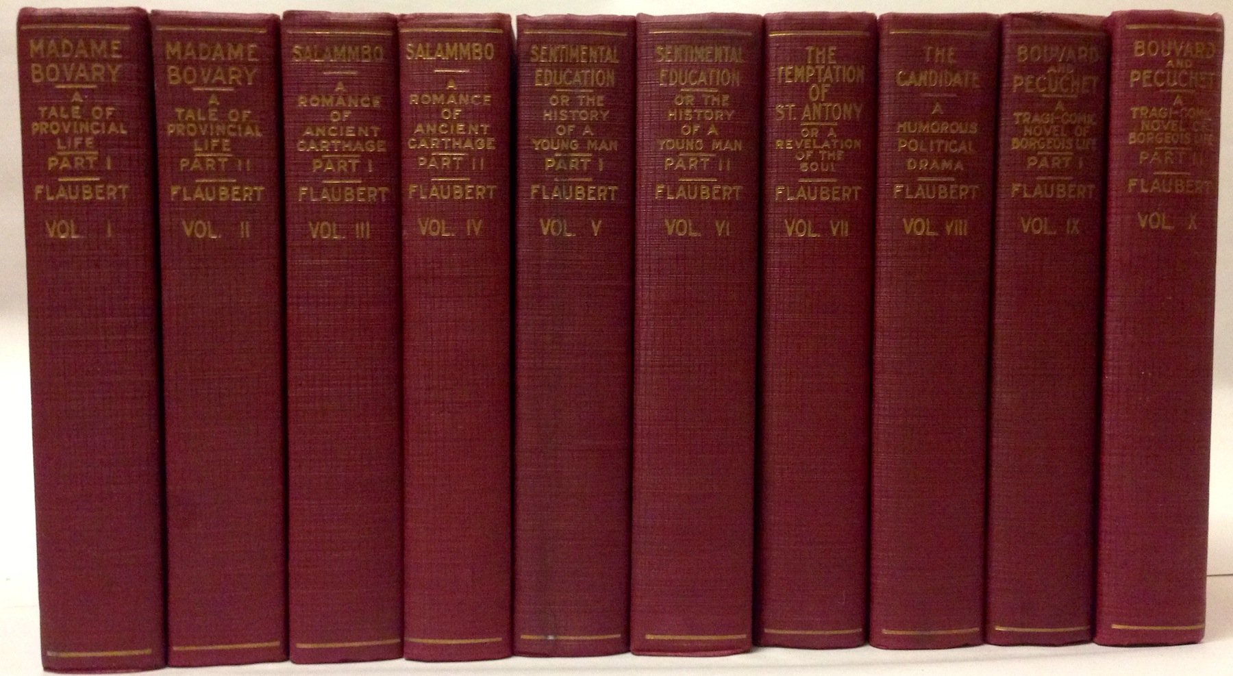 The Complete Works of Gustave Flaubert----10 Volumes by Gustave ...