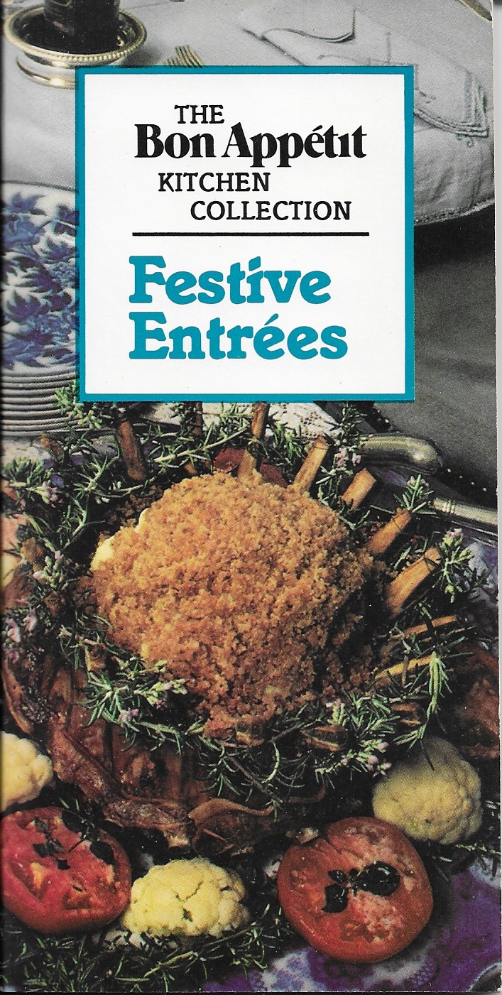 Festive entrées by Bon Appetit Kitchen Collection | Goodreads
