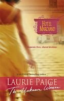 The Unknown Woman (Hotel Marchand) by Laurie Paige | Goodreads