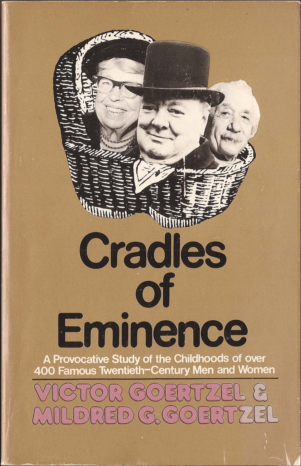 Cradles of Eminence: A Provocative Study of the Childhoods of over 400 ...