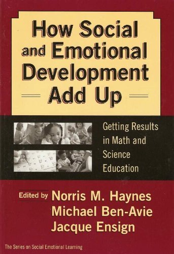 How Social and Emotional Development Add Up: Getting Results in Math ...