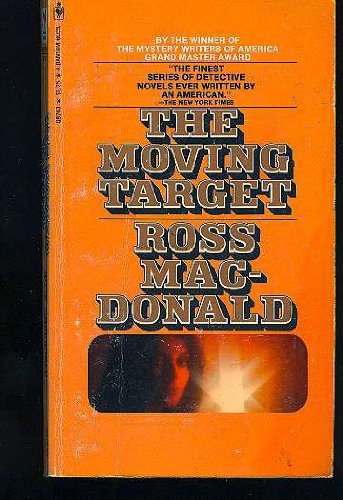 The Moving Target by Ross Macdonald | Goodreads