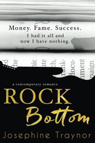 Rock Bottom by Josephine Traynor (2016-07-10) by Josephine Traynor ...