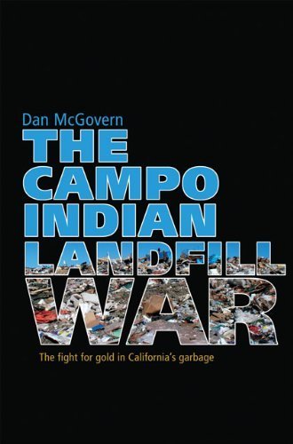 The Campo Indian Landfill War by McGovern, Dan. (University of Oklahoma ...