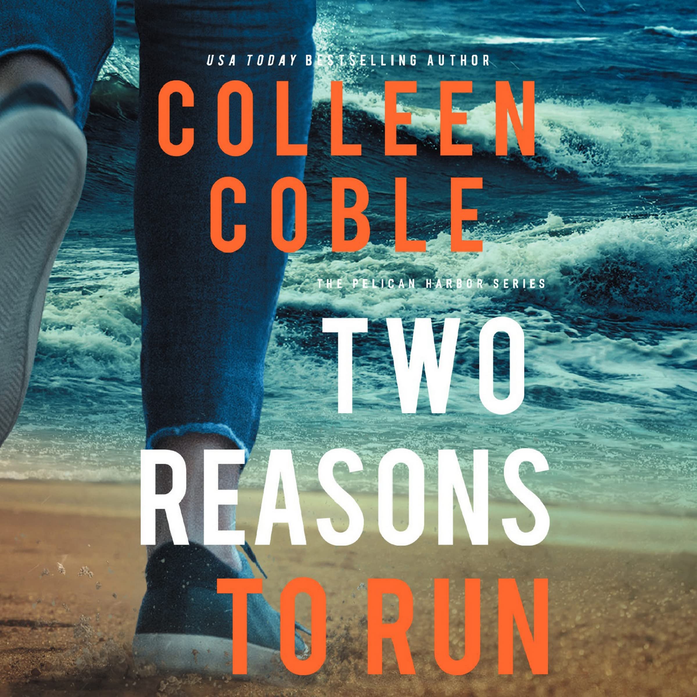 Two Reasons to Run (The Pelican Harbor Series) by Colleen Coble | Goodreads