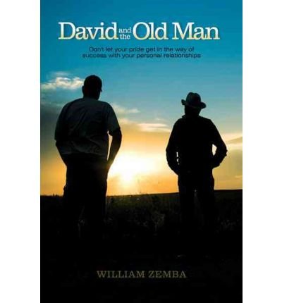 [ David and the Old Man [ DAVID AND THE OLD MAN BY Zemba, William ...
