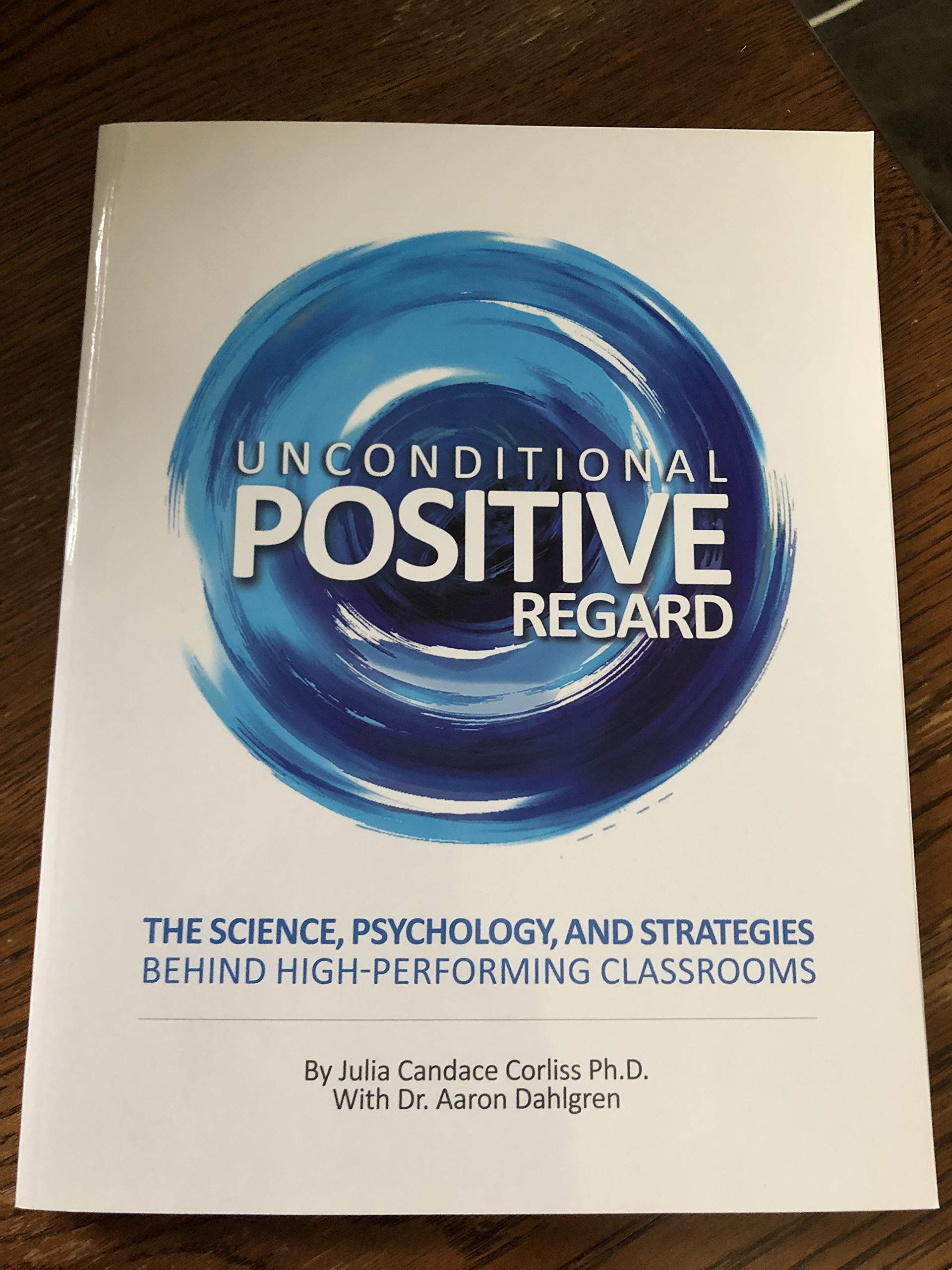 Unconditional Positive Regard: The Science, Psychology and Strategies ...