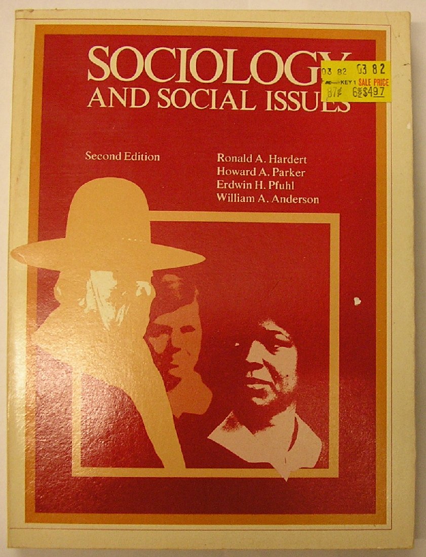 Sociology and Social Issues by Ronald A. Hardert | Goodreads
