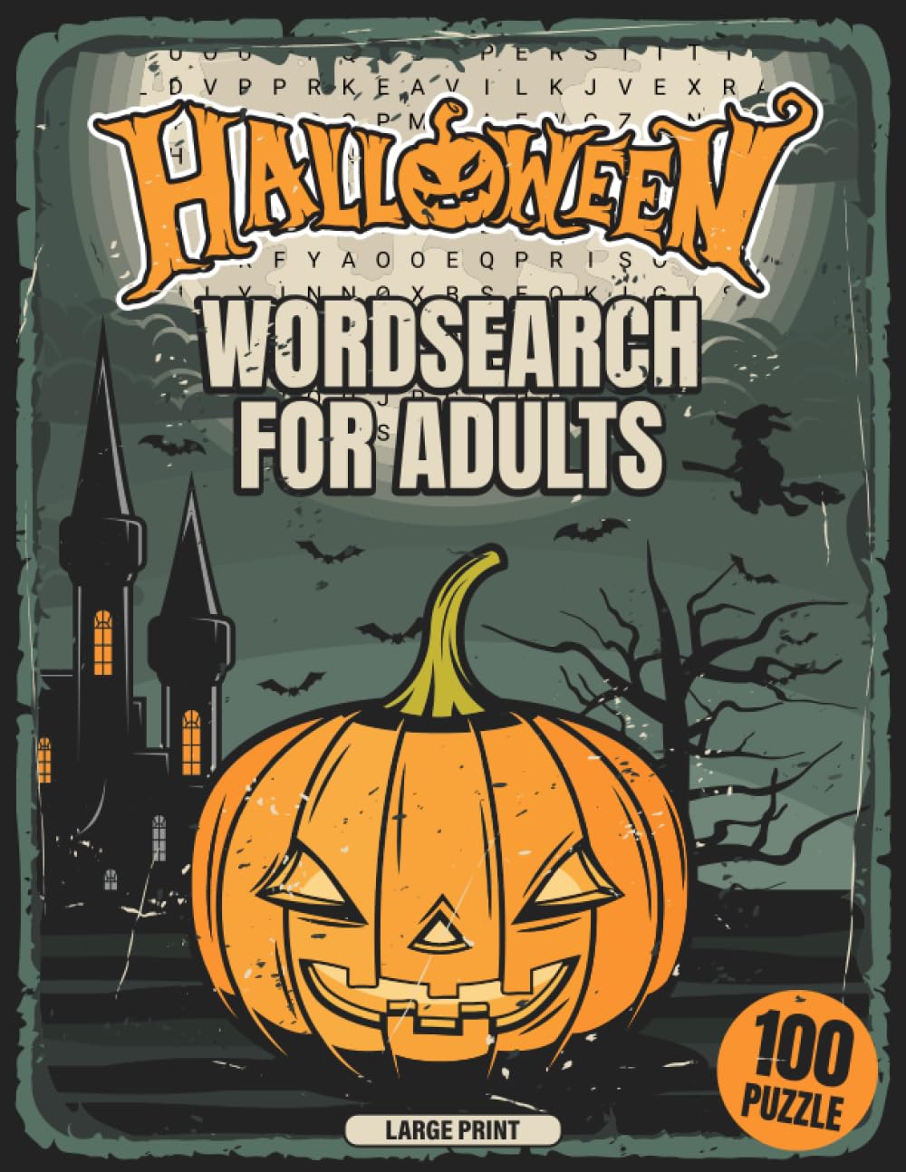 Halloween Word Search for Adults Large Print: 100 Halloween Themed Word ...