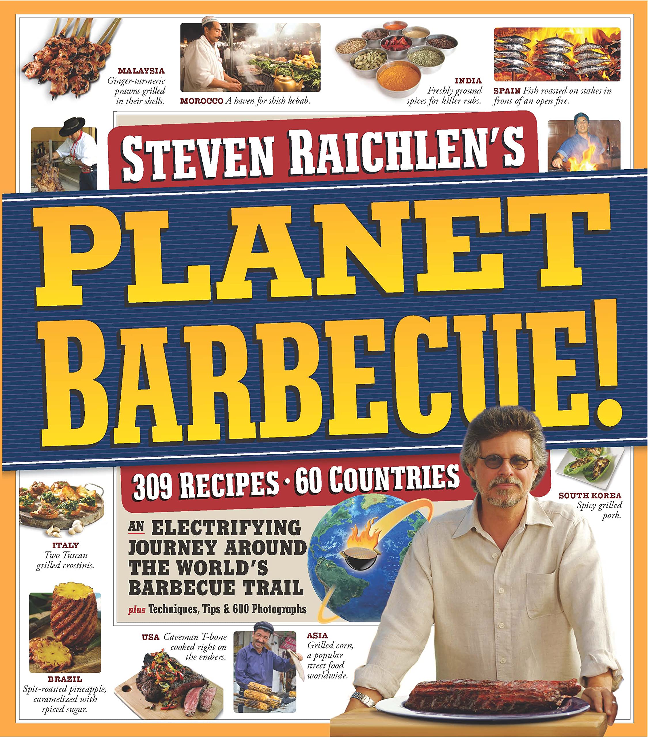 Planet Barbecue!: 309 Recipes, 60 Countries by Steven Raichlen | Goodreads