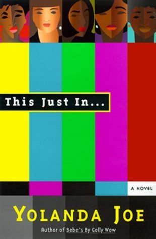 This Just In by Yolanda Joe (2000-04-18) by Yolanda Joe | Goodreads