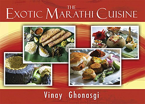 The Exotic Marathi Cuisine by Vinay Ghonasgi | Goodreads