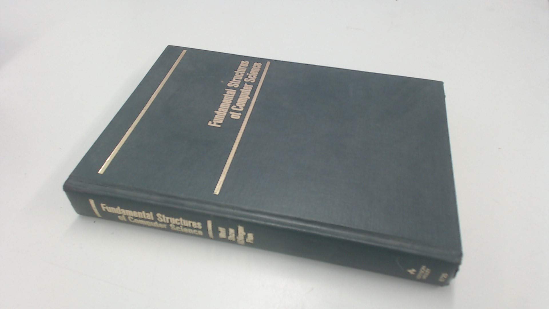 Fundamental Structures of Computer Science by William A. Wulf | Goodreads