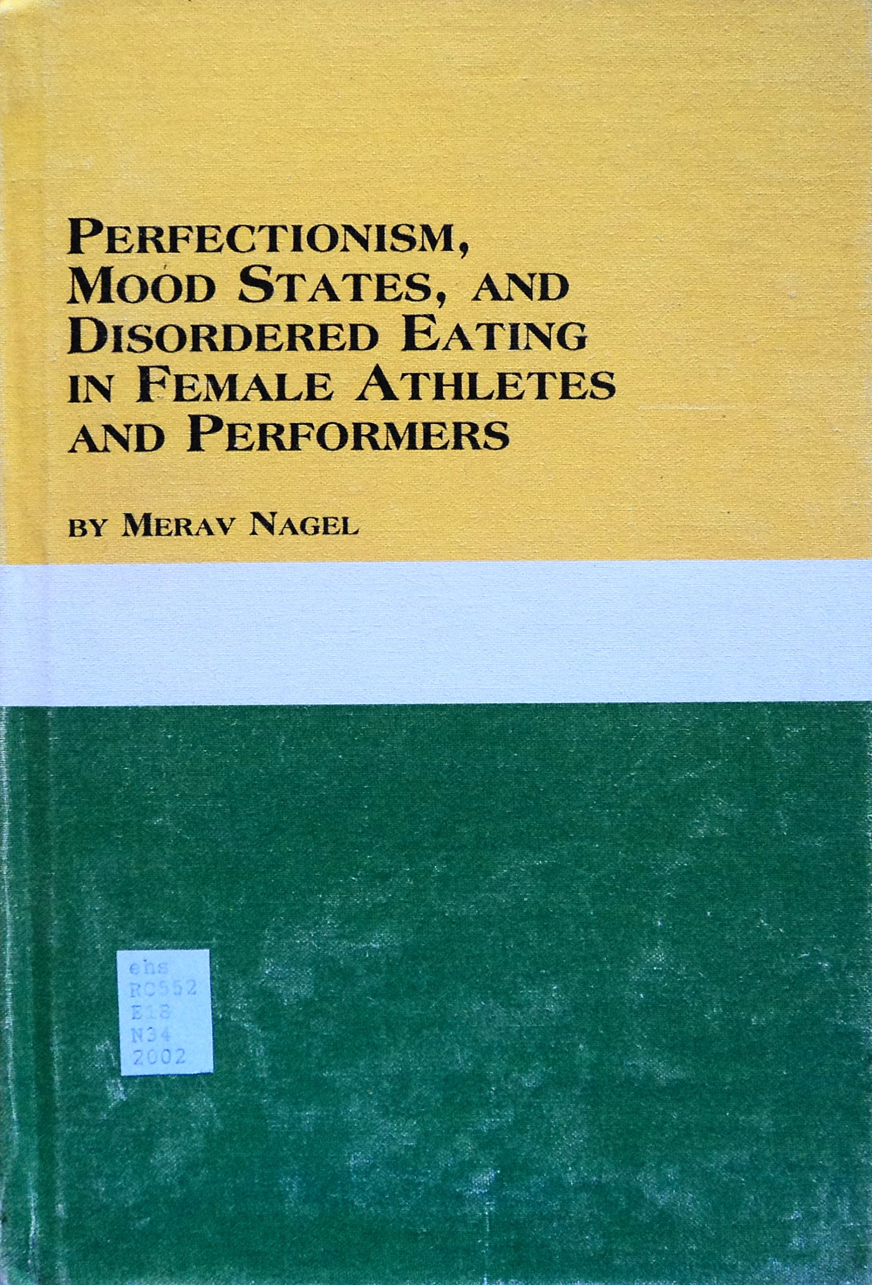 Perfectionism, Mood States, and Disordered Eating in Female Athletes ...