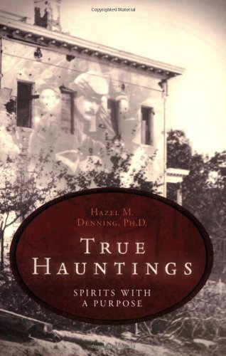 True Hauntings: Spirits with a Purpose by Denning, Hazel M. (1998 ...