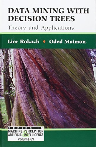 Data Mining with Decision Trees: Theory and Applications (Series in Machine Perception and ...