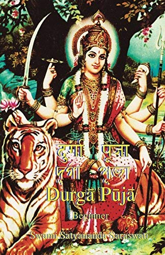 Durga Puja Beginner by Swami Satyananda Saraswati by Satyananda ...