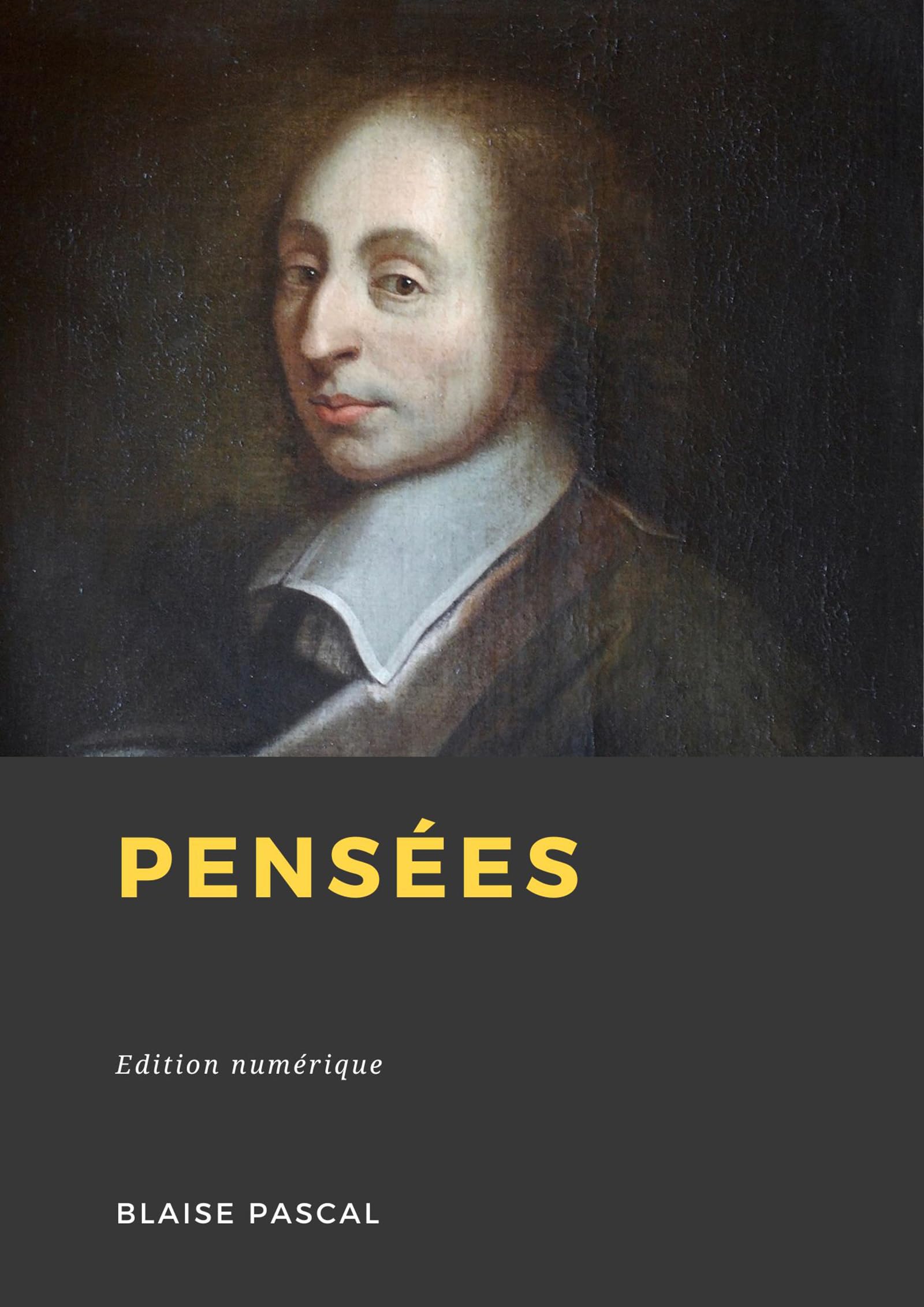 Pensées (French Edition) by Blaise Pascal | Goodreads