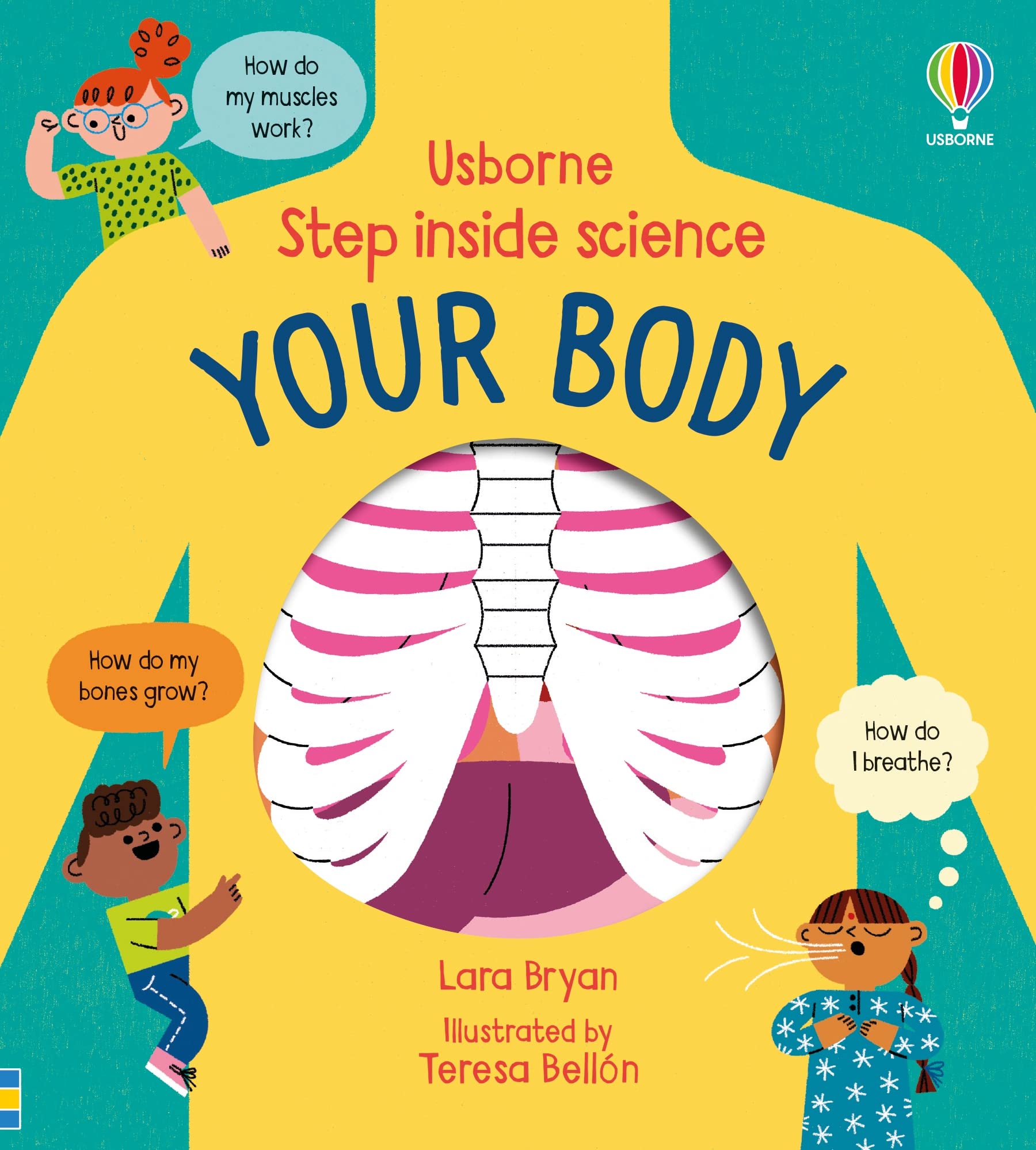 Your Body - Step Inside Science by Lara Bryan | Goodreads
