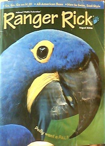 Ranger Rick Jr. Magazine August 2006: Polly Want a Pal? by Ranger Rick ...