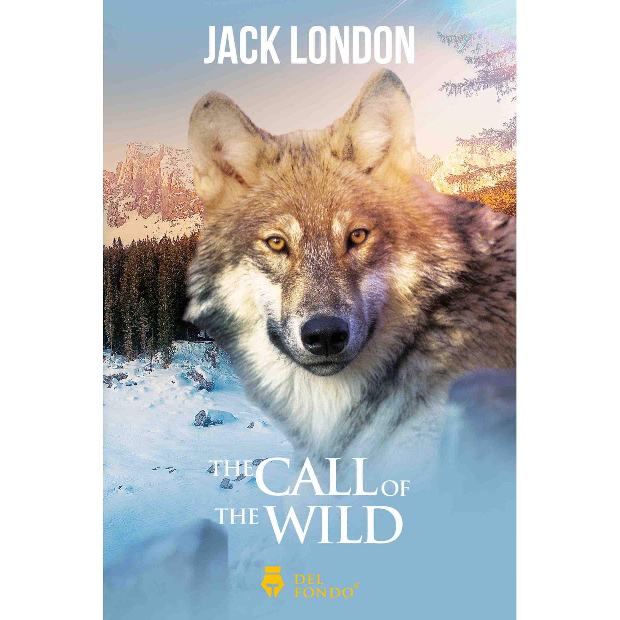 CALL OF THE WILD, THE by Jack London | Goodreads
