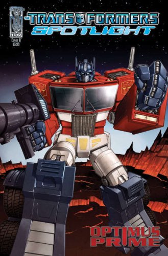 Transformers Spotlight Optimus Prime #1 Comic Variant Cover B by Simon ...