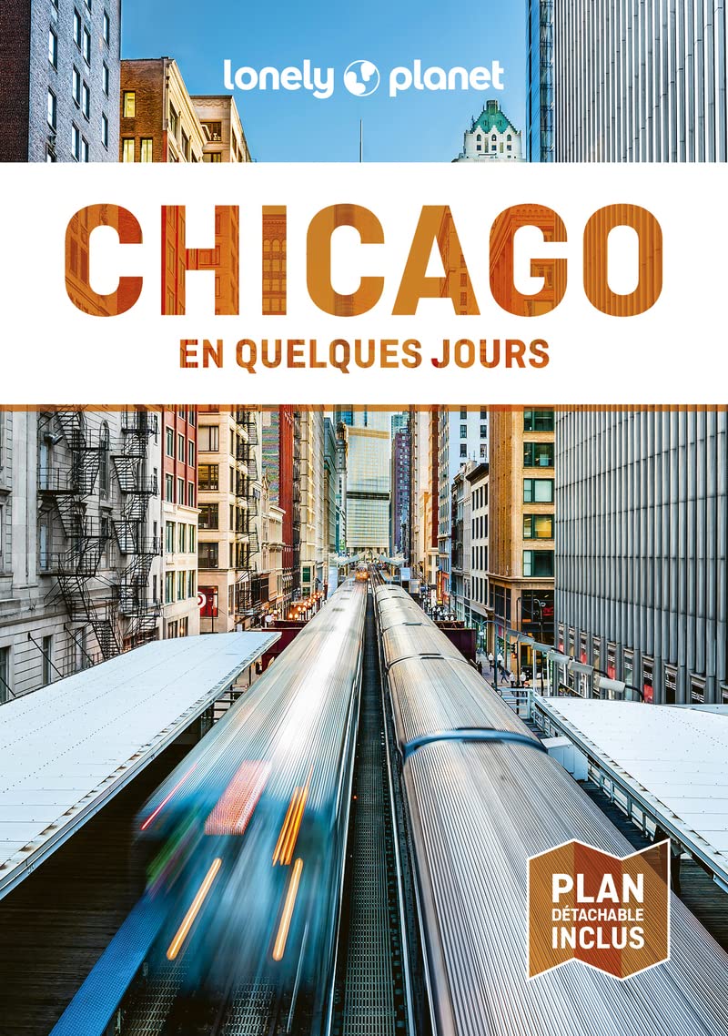 Chicago En quelques jours 4ed by Lonely Planet | Goodreads