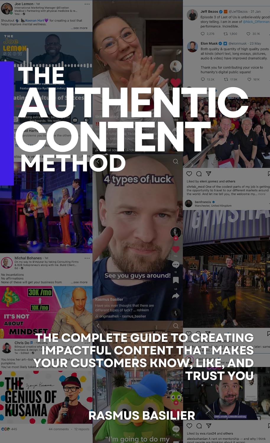 The Authentic Content Method - The complete guide to creating impactful ...
