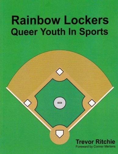 Rainbow Lockers: Queer Youth in Sport by Mr Trevor Ritchie by Trevor ...