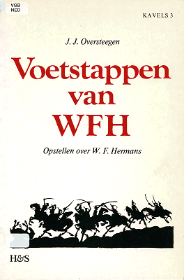 Voetstappen van WFH by Jacob Jan Oversteegen | Goodreads