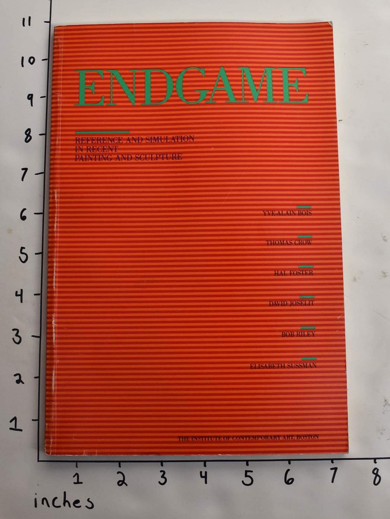 Endgame: Reference and Simulation in Recent Painting and Sculpture by ...