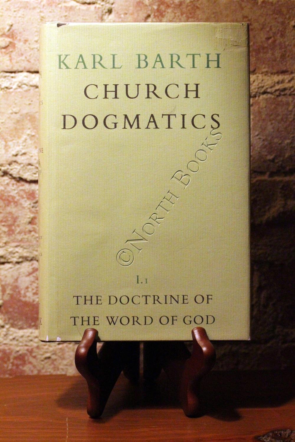 Church Dogmatics, Vol. 1 : The Doctrine of the Word of God by Karl ...