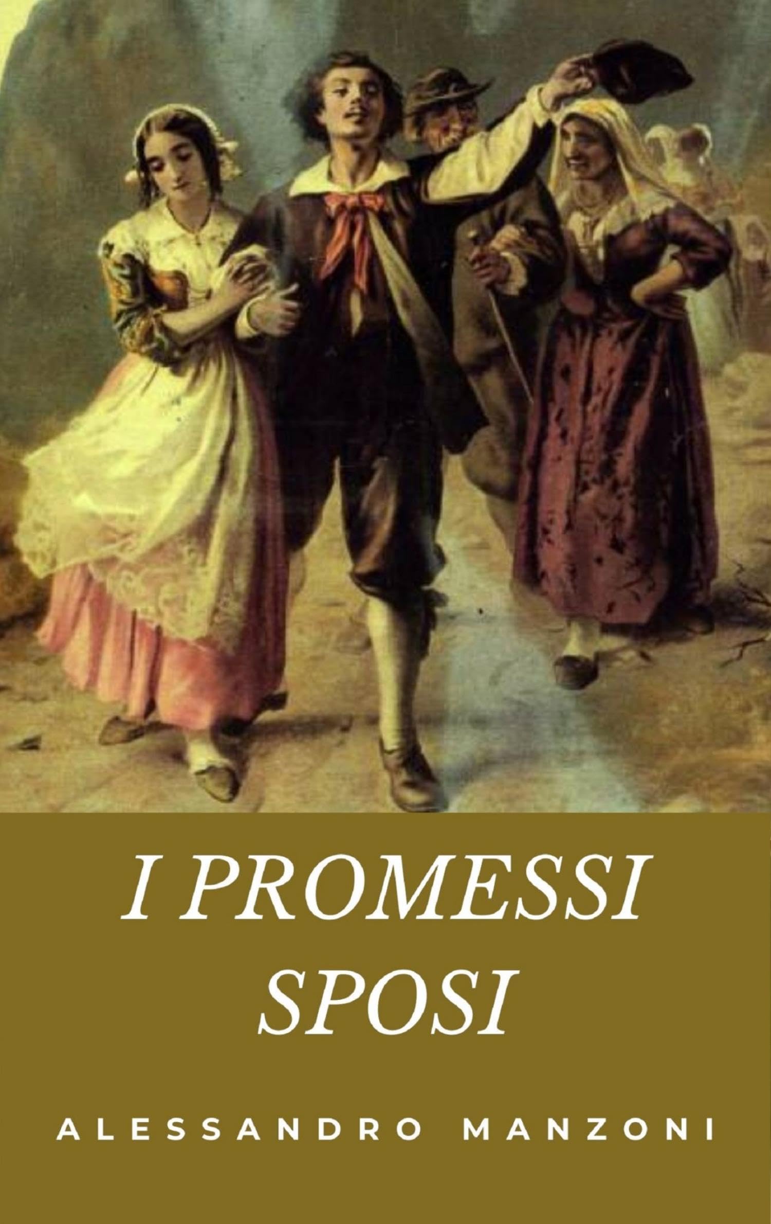 I promessi sposi (Italian Edition) by Alessandro Manzoni | Goodreads