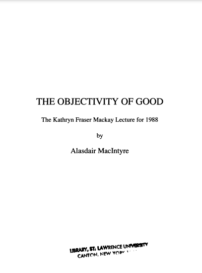 The Objectivity of Good by Alasdair MacIntyre | Goodreads