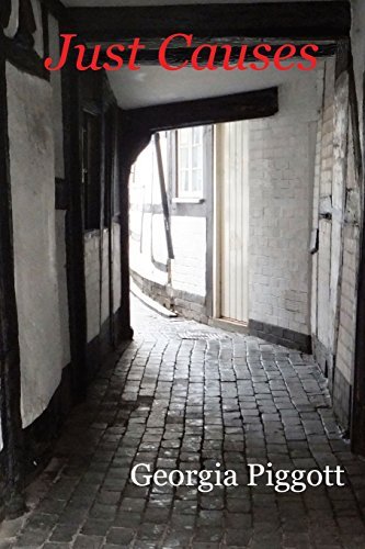 Just Causes by Georgia Piggott (2015-06-04) by Georgia Piggott | Goodreads