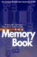 The Memory Book: The Classic Guide to Improving Your Memory at Work, at ...